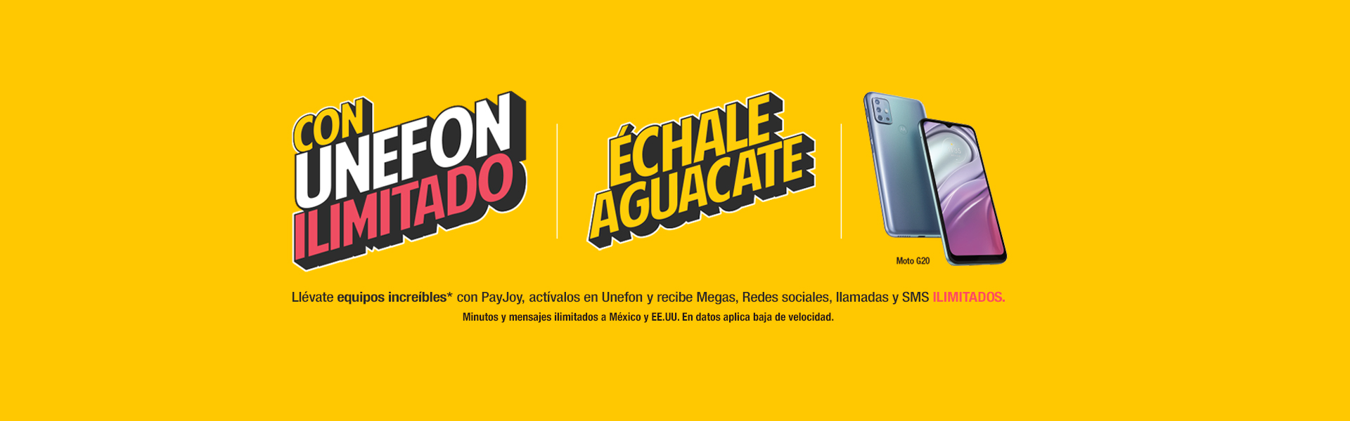 Unefon - CON UNEFON ILIMITADO ÉCHALE AGUACATE